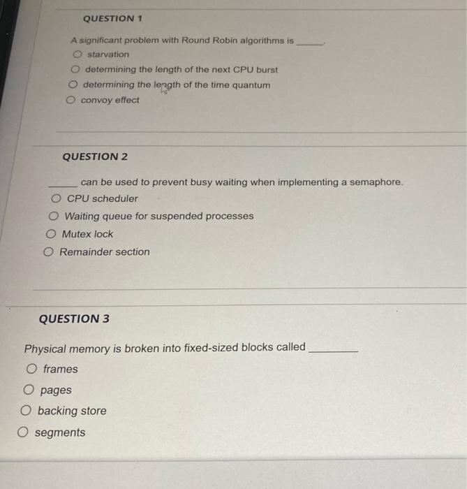 Solved A significant problem with Round Robin algorithms is | Chegg.com