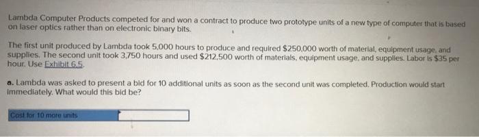 Solved Lambda Computer Products competed for and won a | Chegg.com