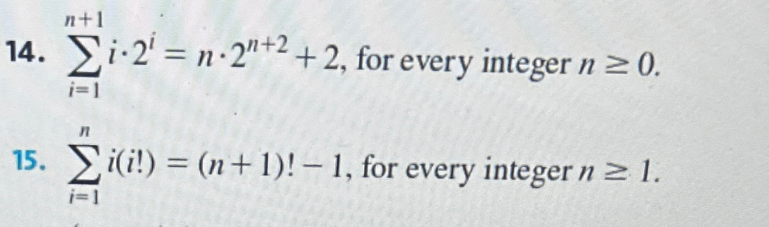 Solved ∑i=1n+1i*2i=n*2n+2+2, ﻿for every integer | Chegg.com