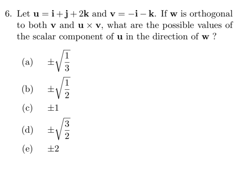Solved Let u=i+j+2k ﻿and v=-i-k. ﻿If w ﻿is orthogonal to | Chegg.com