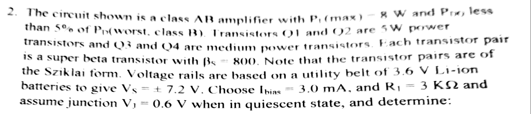 2. The circuit shown is a class ∧B amplifier with P | Chegg.com