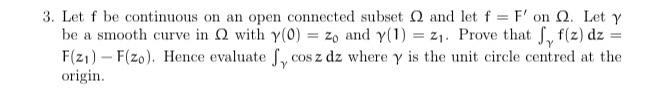 Solved 3. Let f be continuous on an open connected subset Ω | Chegg.com
