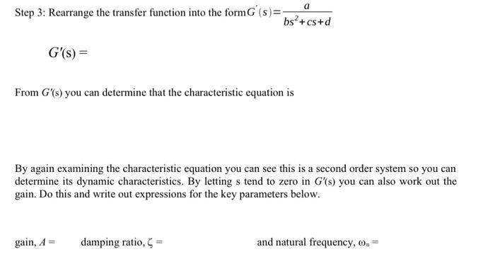 Solved Step 3: Rearrange the transfer function into the form | Chegg.com