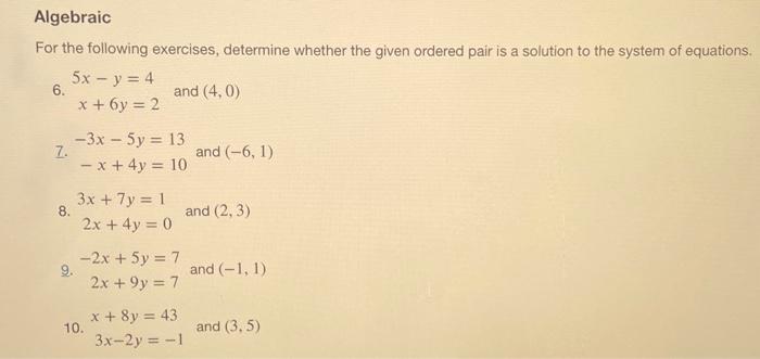 Solved For the following exercises, determine whether the | Chegg.com