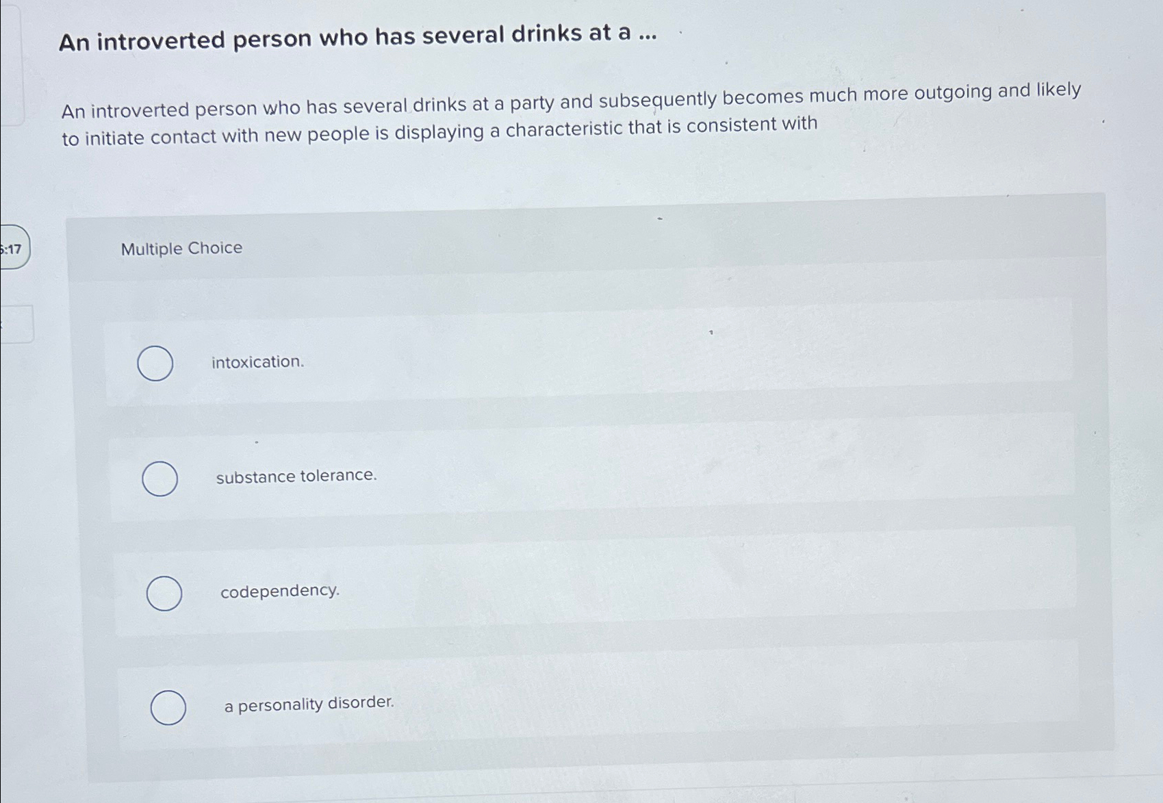 Solved An introverted person who has several drinks at a | Chegg.com