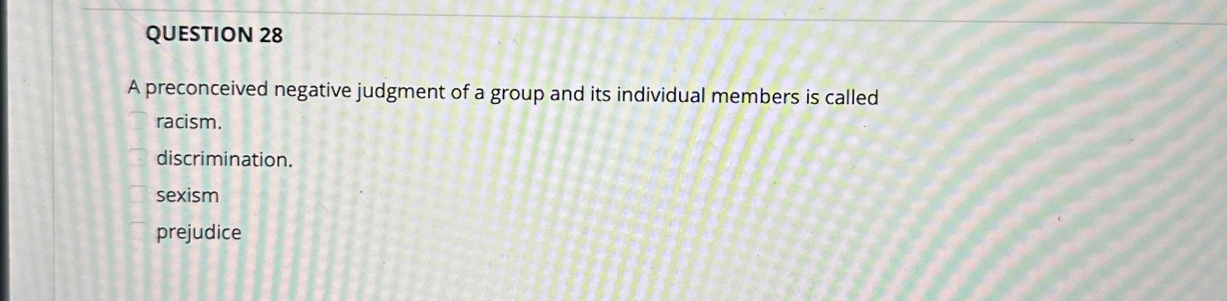 Solved QUESTION 28A preconceived negative judgment of a | Chegg.com
