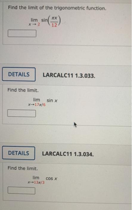 Solved Find the limit of the trigonometric function. RX lim | Chegg.com