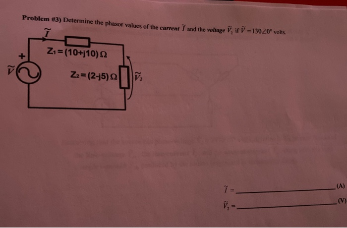 Solved Problem #3) Determine the phasor values of the | Chegg.com