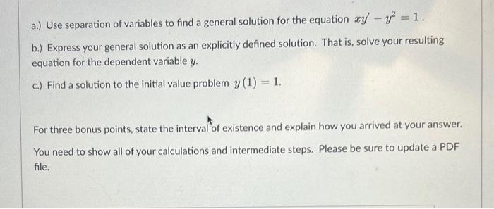 Solved a.) Use separation of variables to find a general | Chegg.com