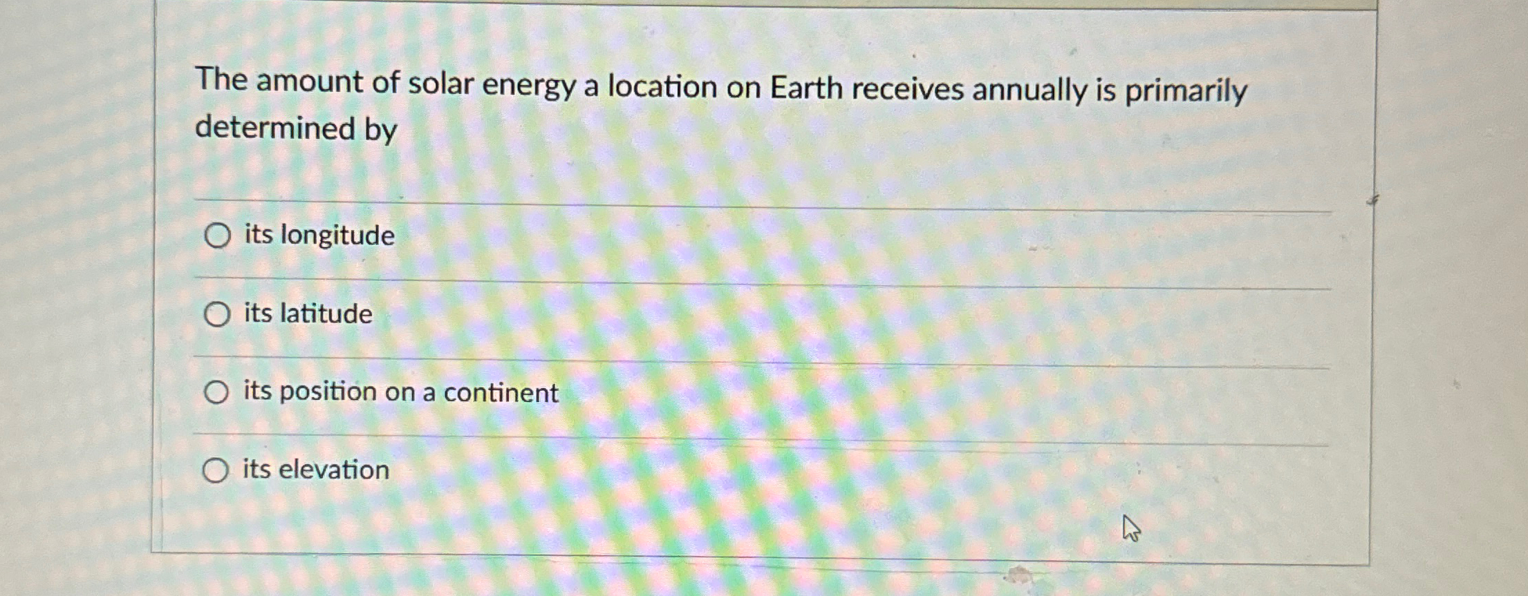 Solved The amount of solar energy a location on Earth | Chegg.com