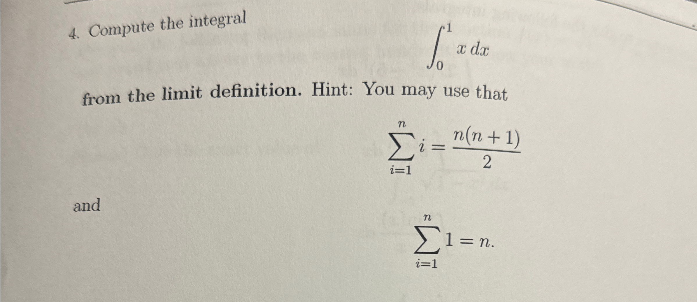 Solved Compute the integral∫01xdxfrom the limit definition. | Chegg.com