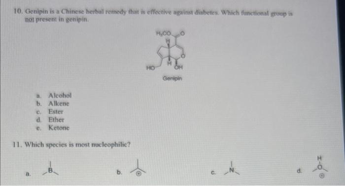 Solved 10. Genipin is a Chinese herbal remedy that is | Chegg.com