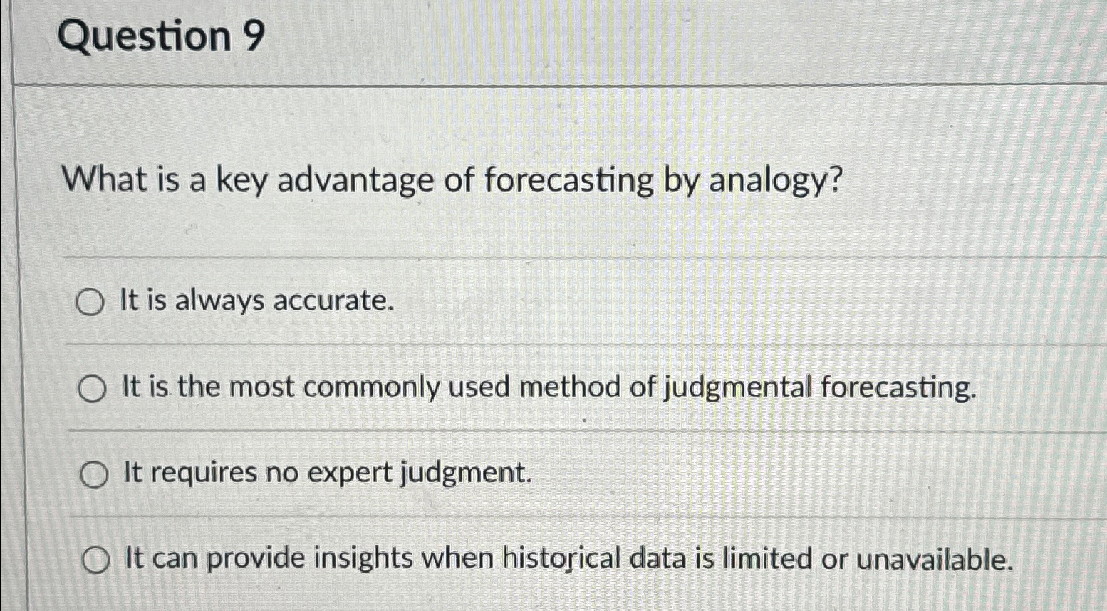 Solved Question 9What is a key advantage of forecasting by | Chegg.com