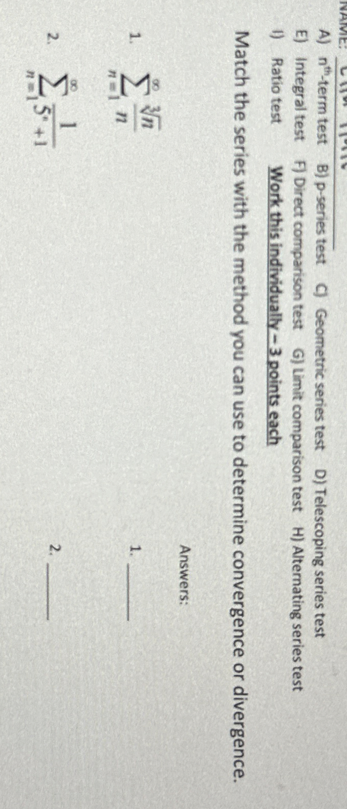 Solved A) nth -term testB) ﻿p-series testC) ﻿Geometric | Chegg.com