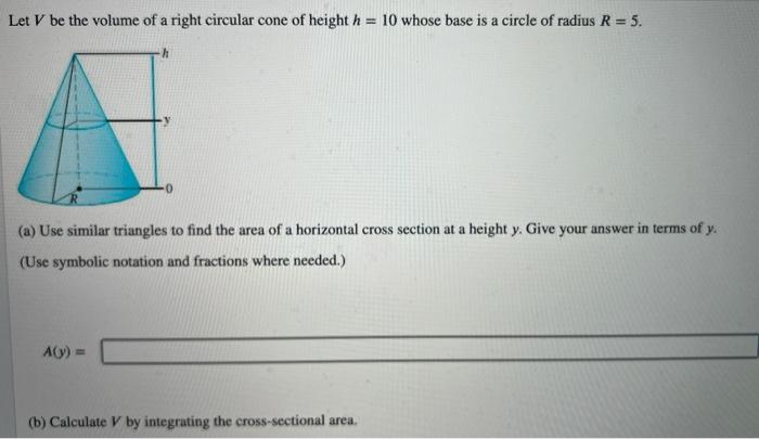 [Solved]: Let ( V ) be the volume of a right circular con