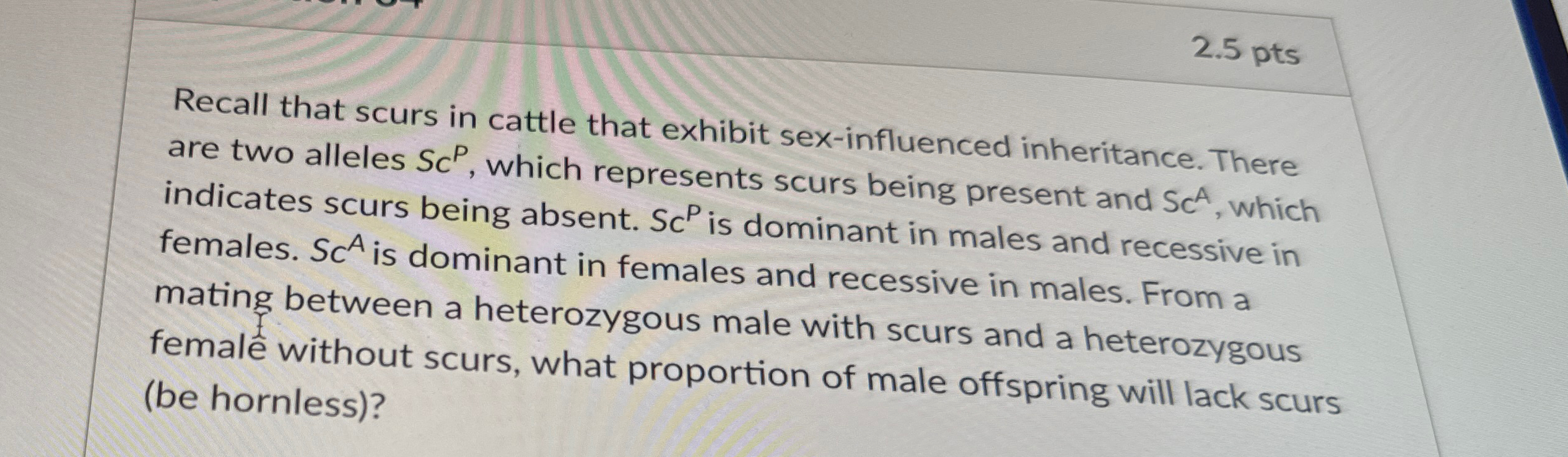 Recall that scurs in cattle that exhibit | Chegg.com