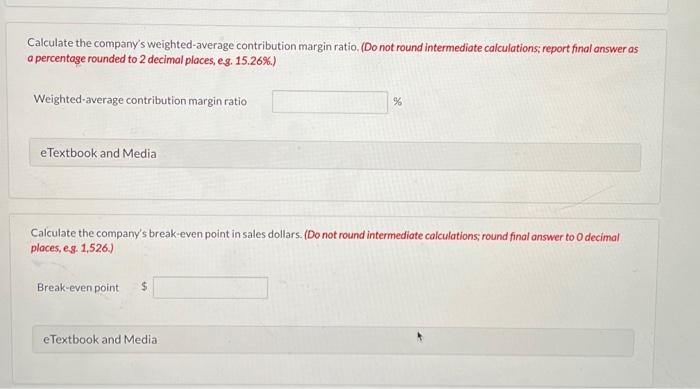 Solved Calculate the company's weighted-average contribution | Chegg.com