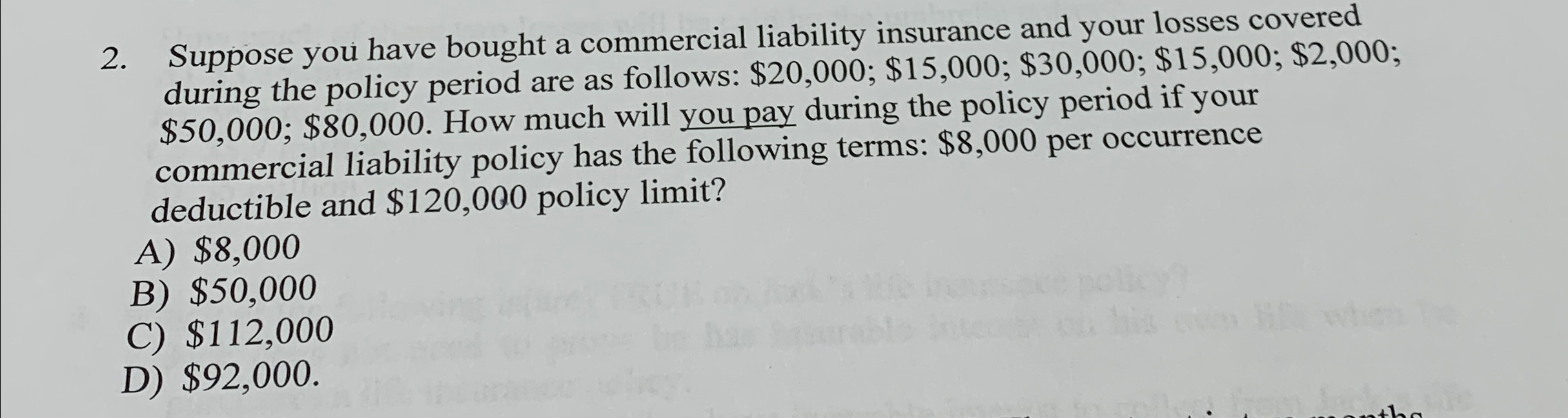 Solved Suppose you have bought a commercial liability | Chegg.com