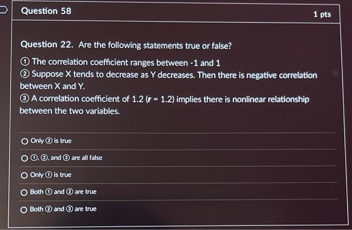 Solved Question 22. Are the following statements true or | Chegg.com