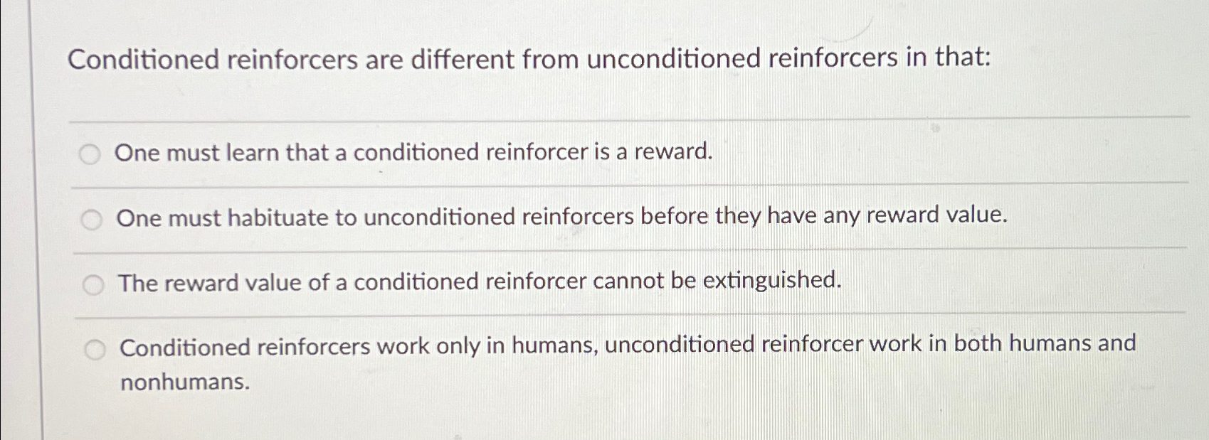 Solved Conditioned reinforcers are different from | Chegg.com