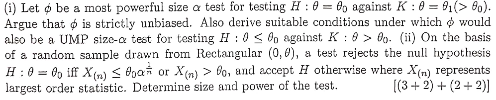 Solved (i) ﻿Let φ ﻿be a most powerful size α ﻿test for | Chegg.com