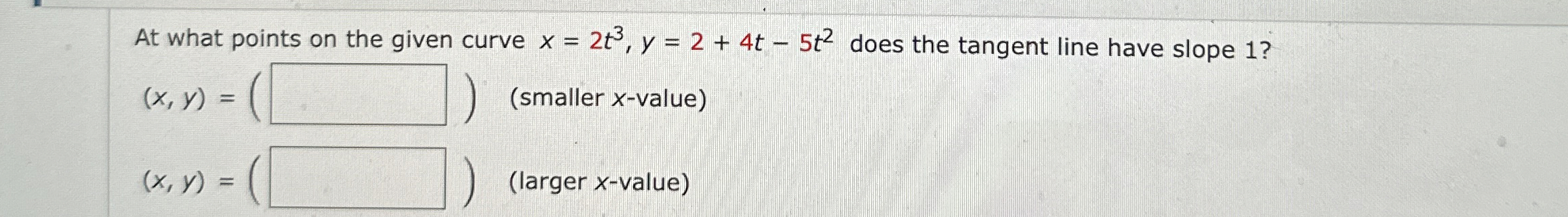 Solved At what points on the given curve x=2t3,y=2+4t-5t2 | Chegg.com