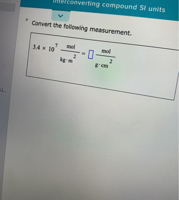 Solved Interconverting compound Sl units Convert the | Chegg.com