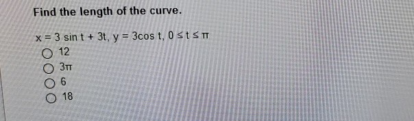 Solved Find the length of the curve. x = 3 sin t + 3t, y = | Chegg.com