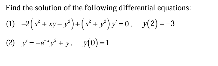 Solved Find the solution of ﻿the following differential | Chegg.com