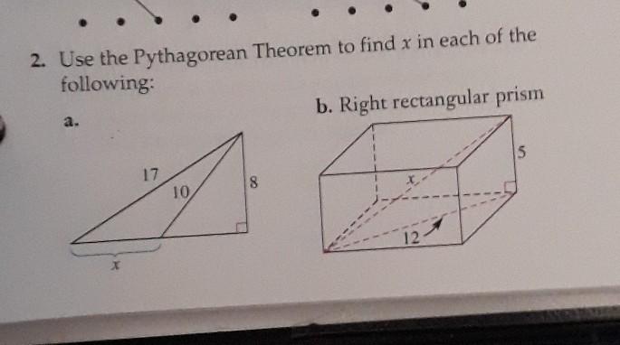 Solved 2. Use the Pythagorean Theorem to find x in each of | Chegg.com