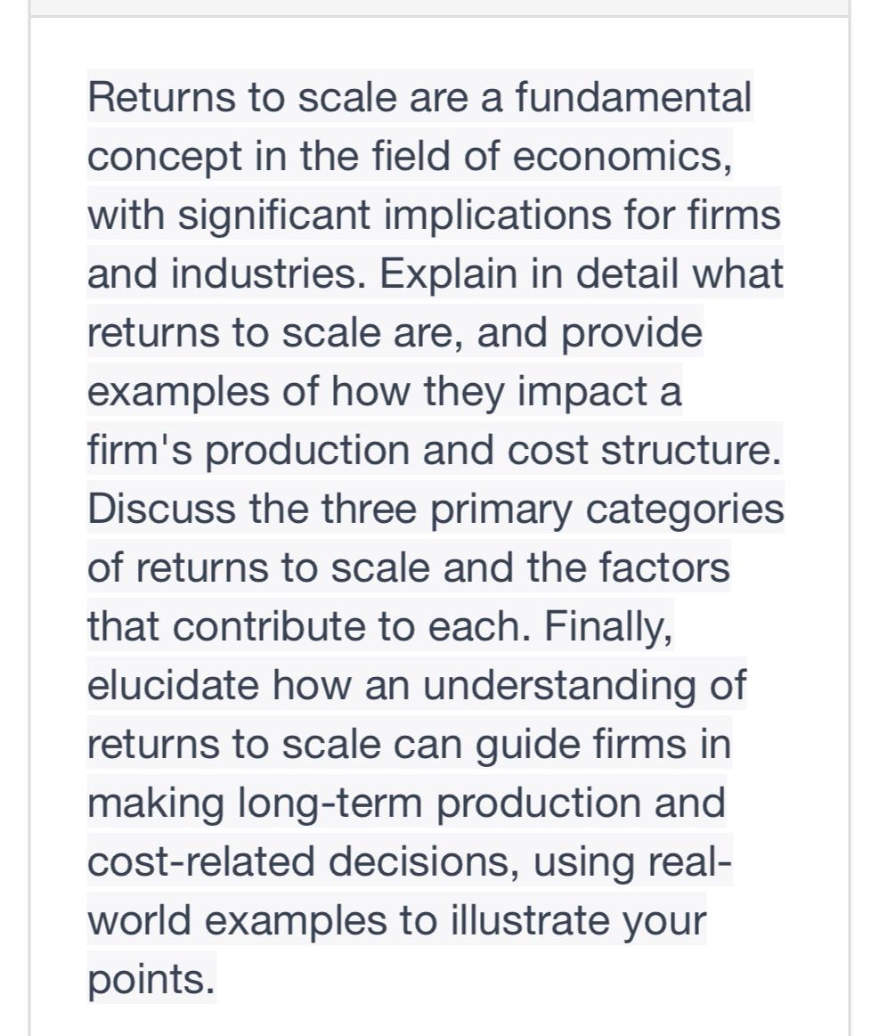 Solved Returns to scale are a fundamental concept in the | Chegg.com
