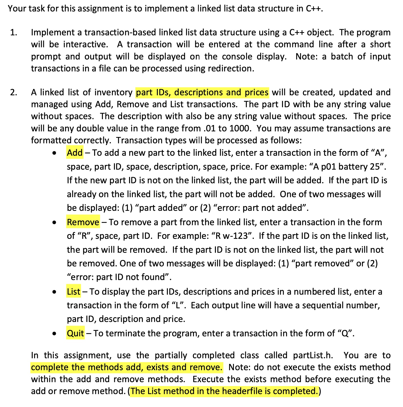 Solved Your task for this assignment is to implement a | Chegg.com Solved Your task for this assignment is to implement a | Chegg.com