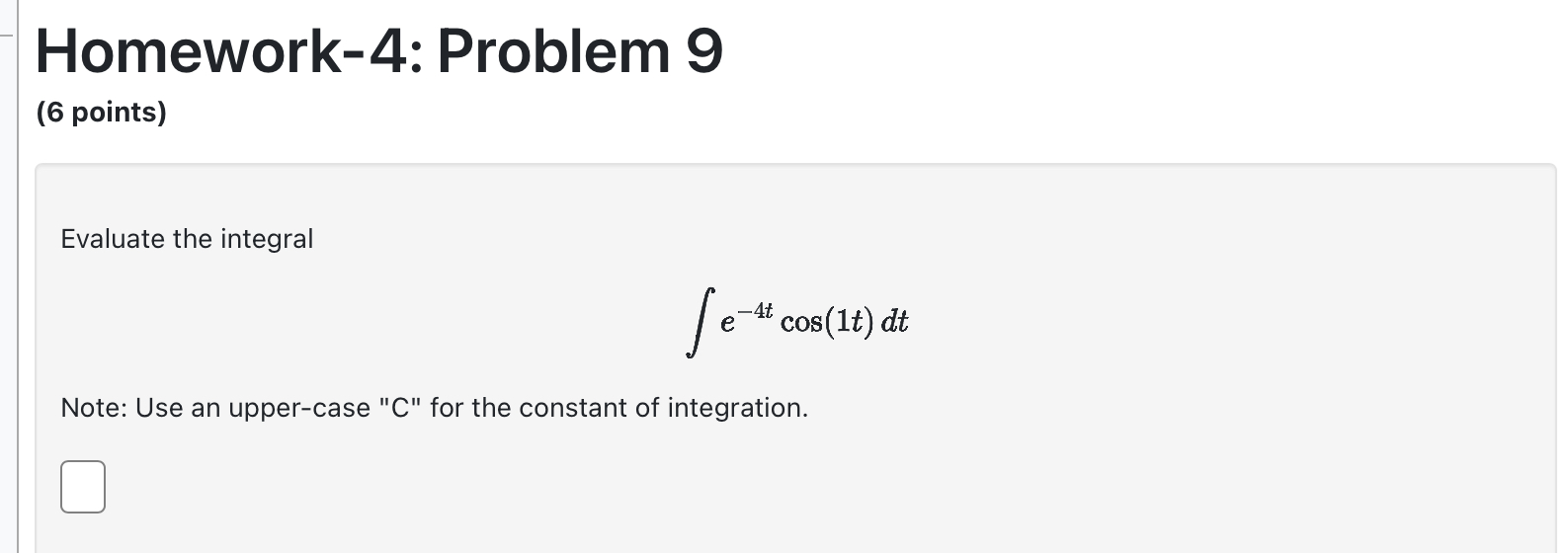 Solved Homework-4: Problem 9(6 ﻿points)Evaluate the | Chegg.com