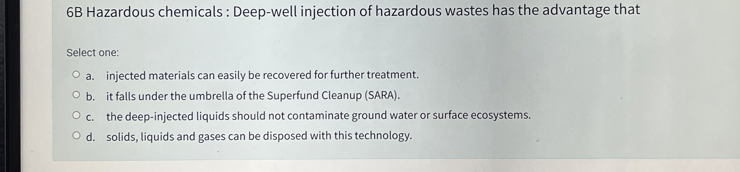 Solved 6B Hazardous chemicals : Deep-well injection of | Chegg.com