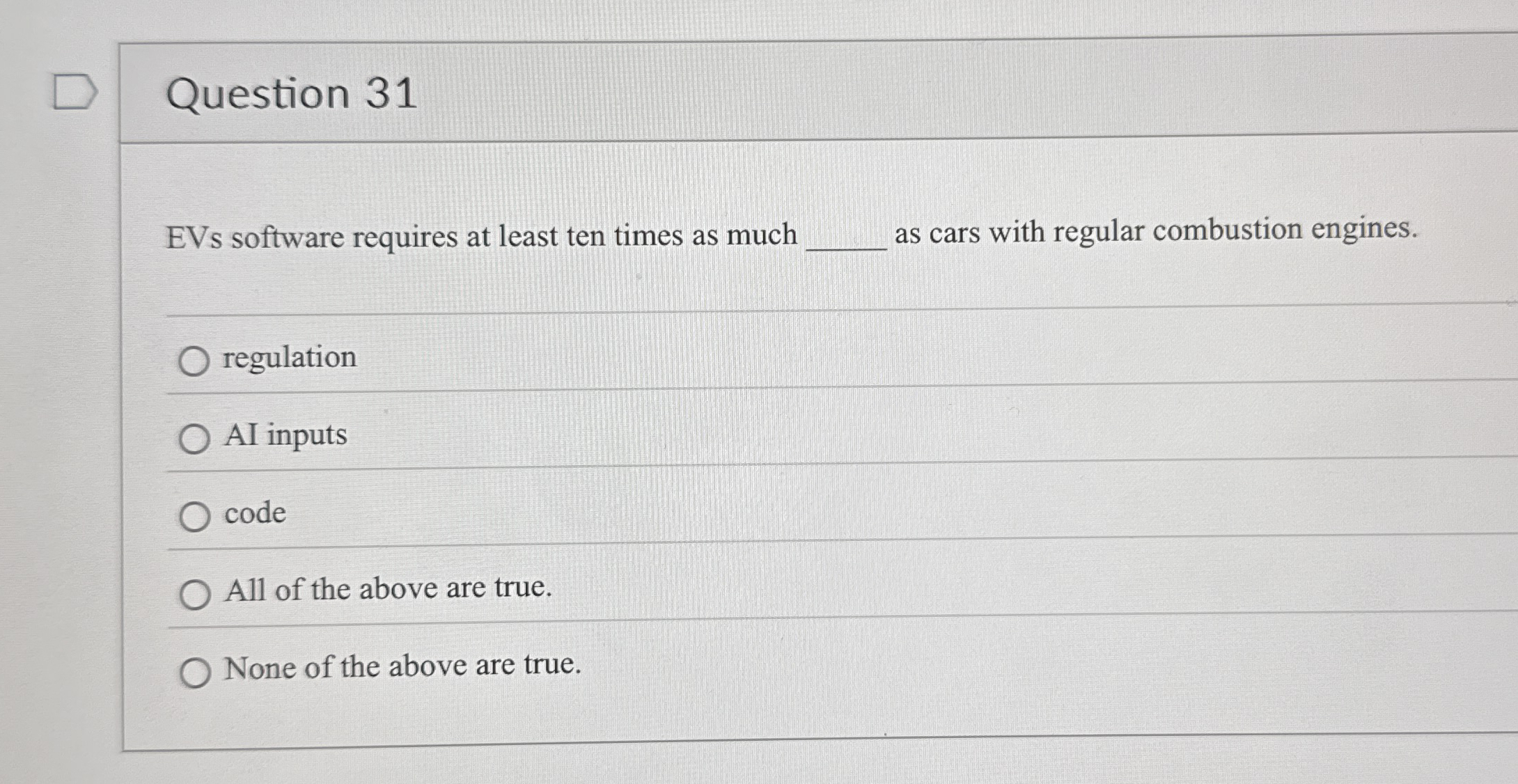 Solved Question 31EVs software requires at least ten times | Chegg.com