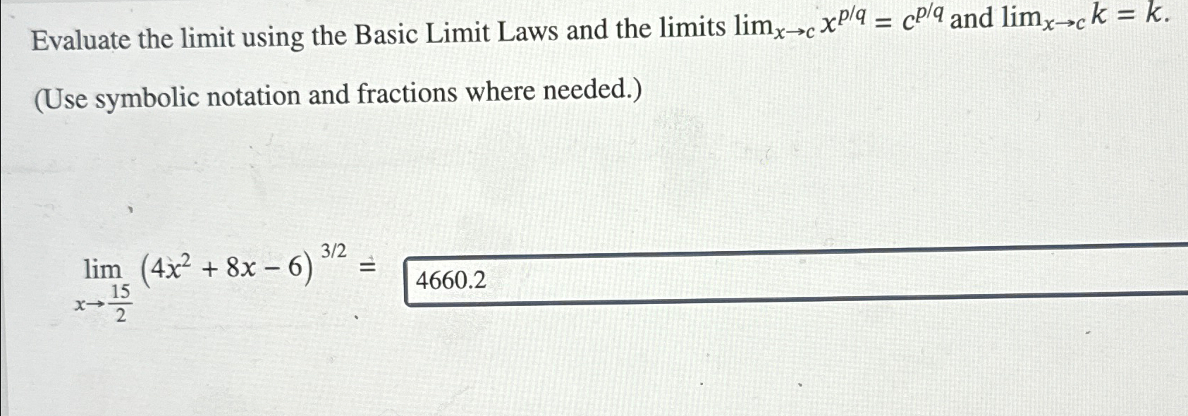 Solved Evaluate the limit using the Basic Limit Laws and the | Chegg.com