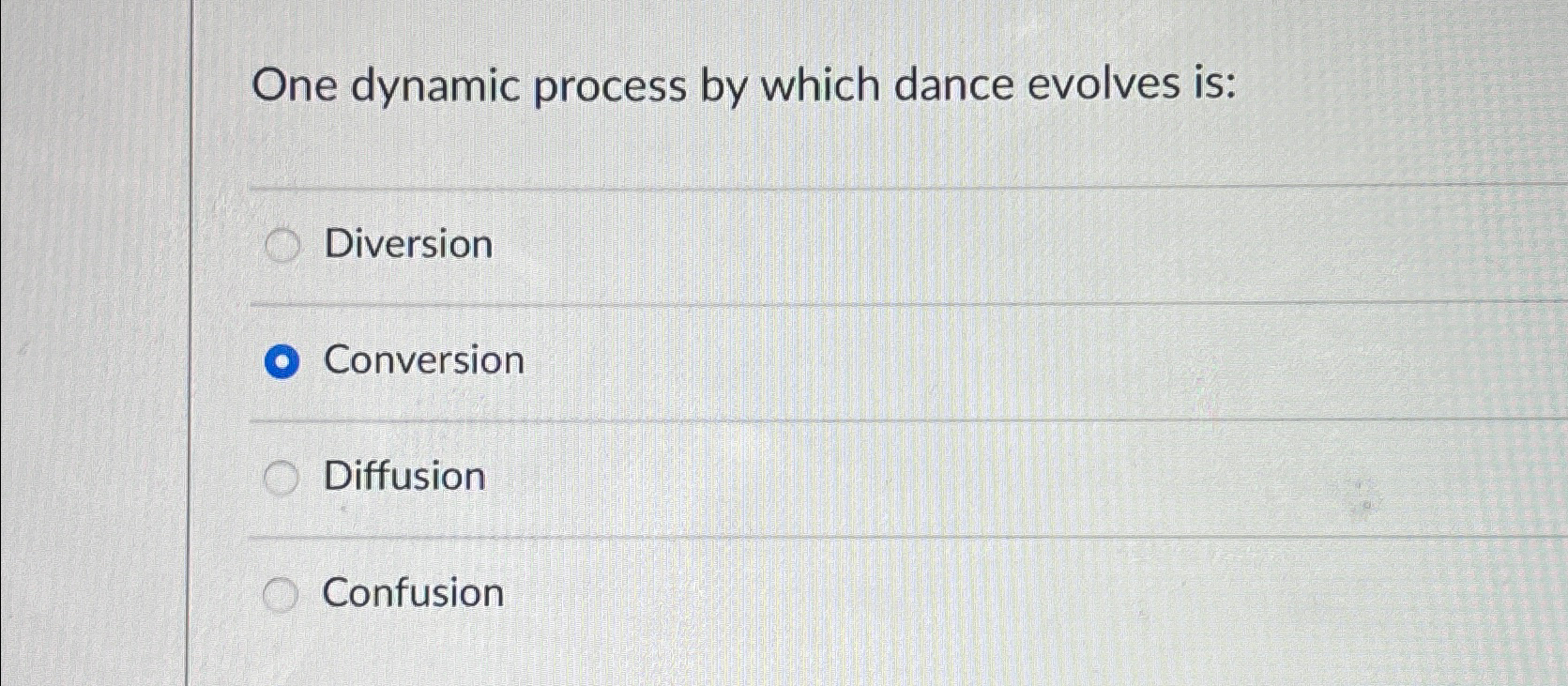 Solved One dynamic process by which dance evolves | Chegg.com