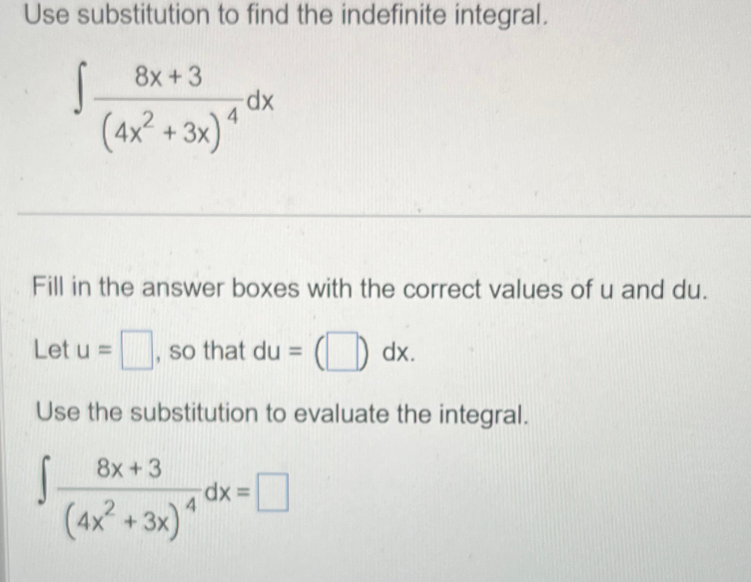 Solved Use substitution to find the indefinite | Chegg.com