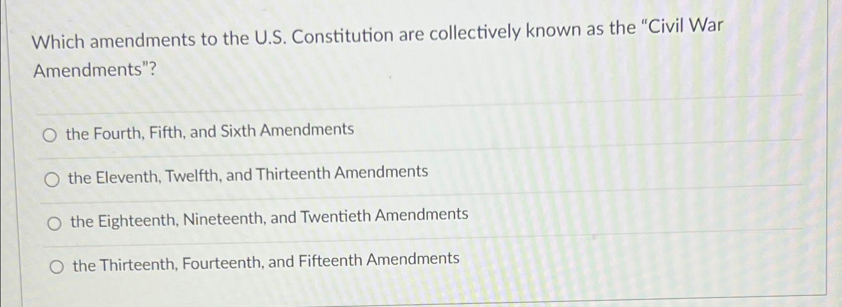 Solved Which amendments to the U.S. ﻿Constitution are | Chegg.com