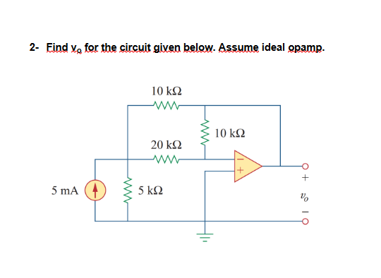 Find vo for the circuit given below. Assume ideal | Chegg.com