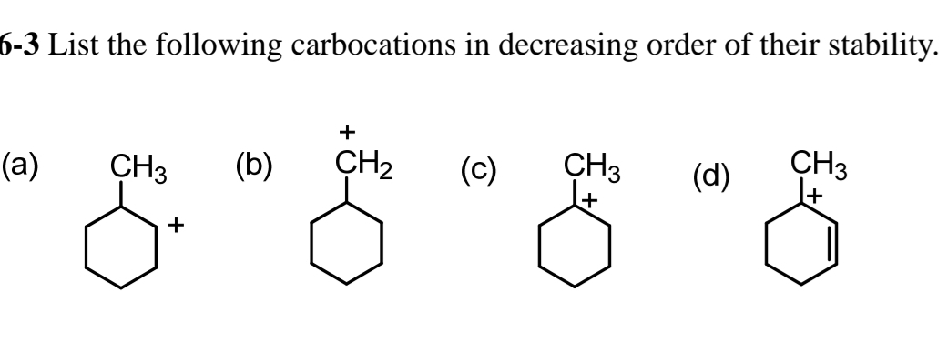 Solved 6-3 ﻿List the following carbocations in decreasing | Chegg.com