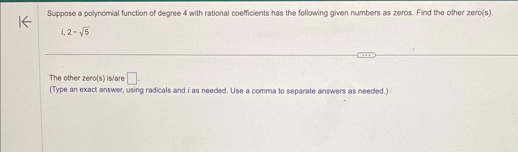 Solved Suppose a polynomial function of degree 4 ﻿with | Chegg.com