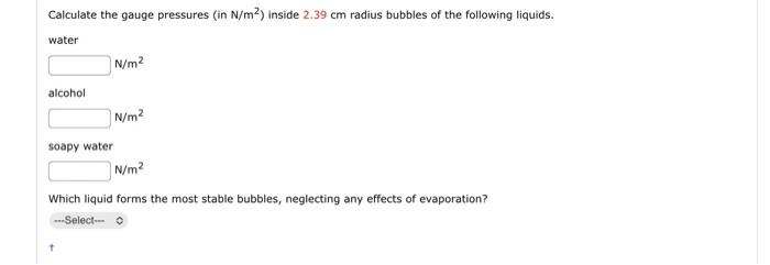 Solved Calculate the gauge pressures (in N/m2 ) inside 2.39 | Chegg.com