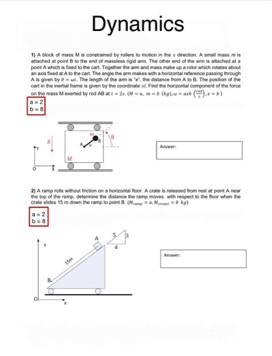 Solved 1) A block of mass M is constrained by rollers to | Chegg.com