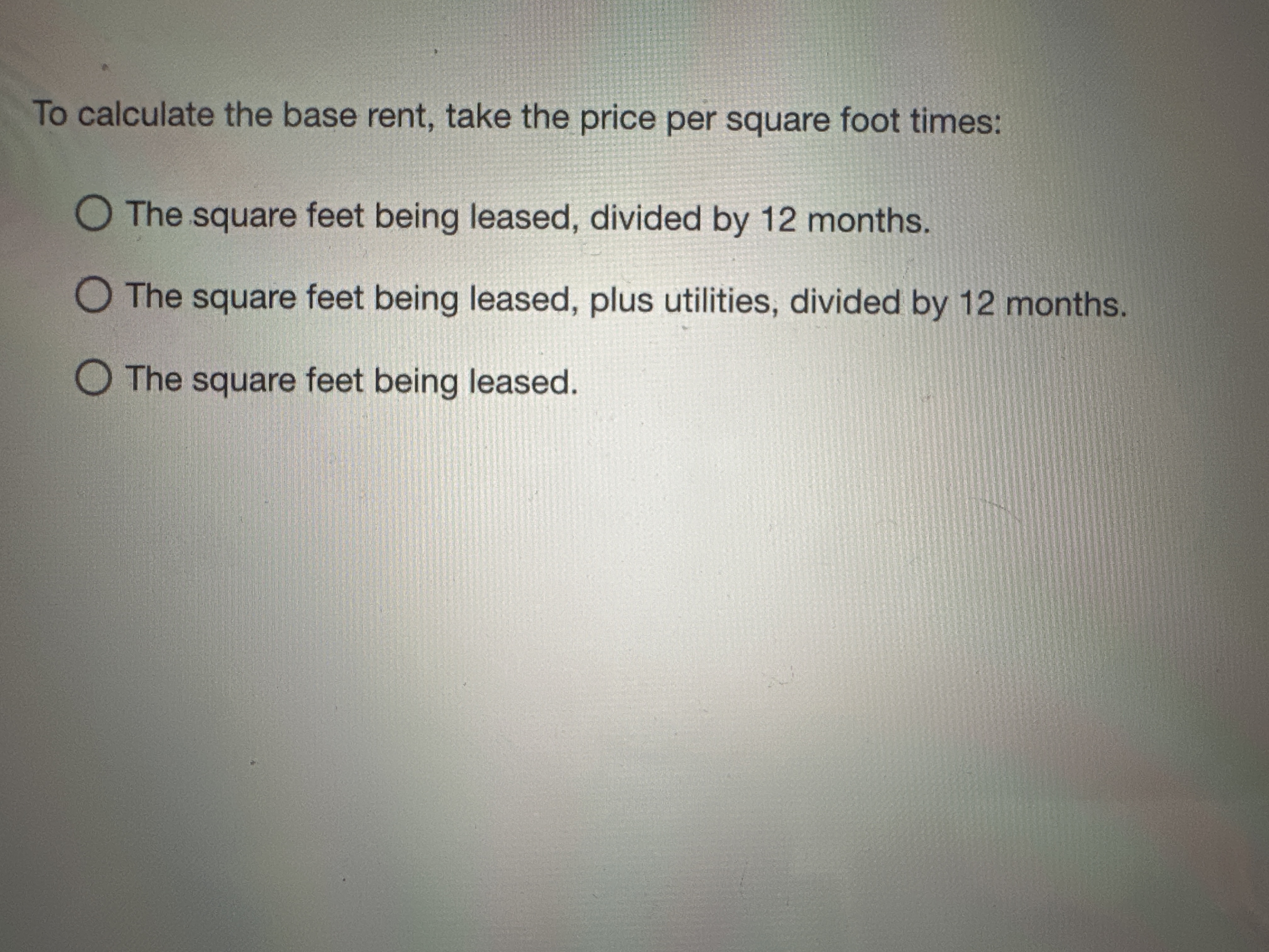 Solved To calculate the base rent, take the price per square | Chegg.com
