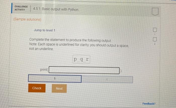 Solved CHALLENGE ACTIVITY 4.5.1: Basic output with Python | Chegg.com