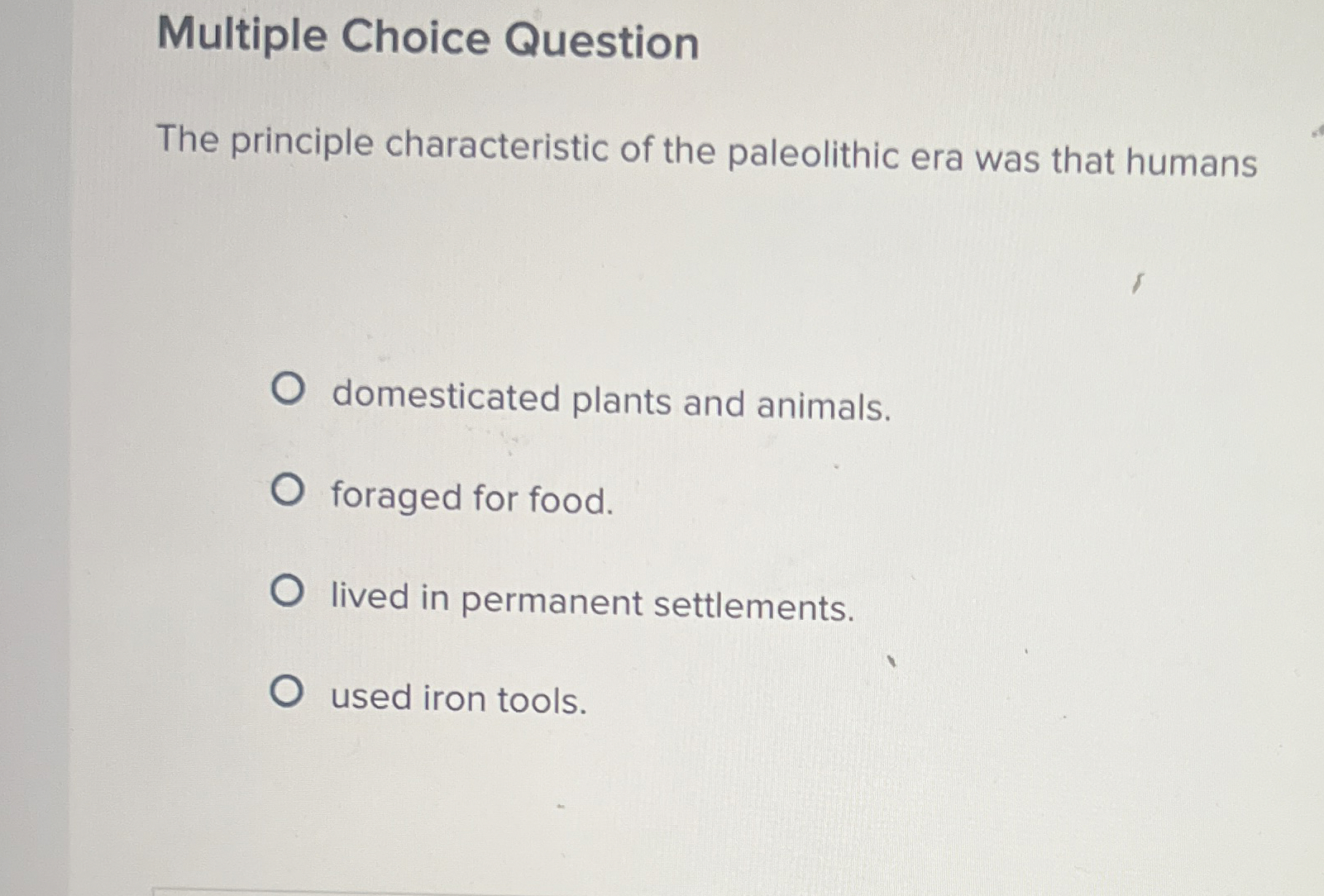 Solved Multiple Choice QuestionThe principle characteristic | Chegg.com