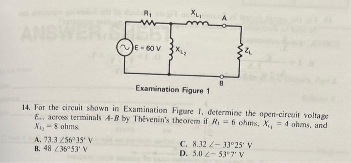 Solved 14. For the circuit shown in Examination Figure 1, | Chegg.com