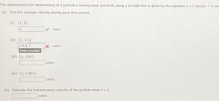 Solved The displacement (in centimeters) of a particle s | Chegg.com