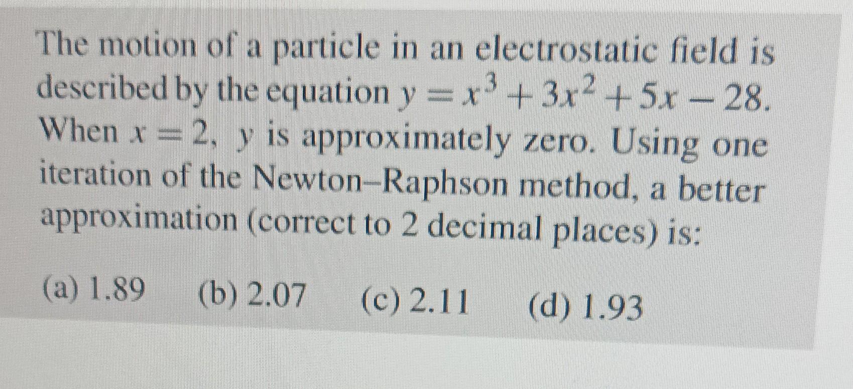 Solved The motion of a particle in an electrostatic field is | Chegg.com